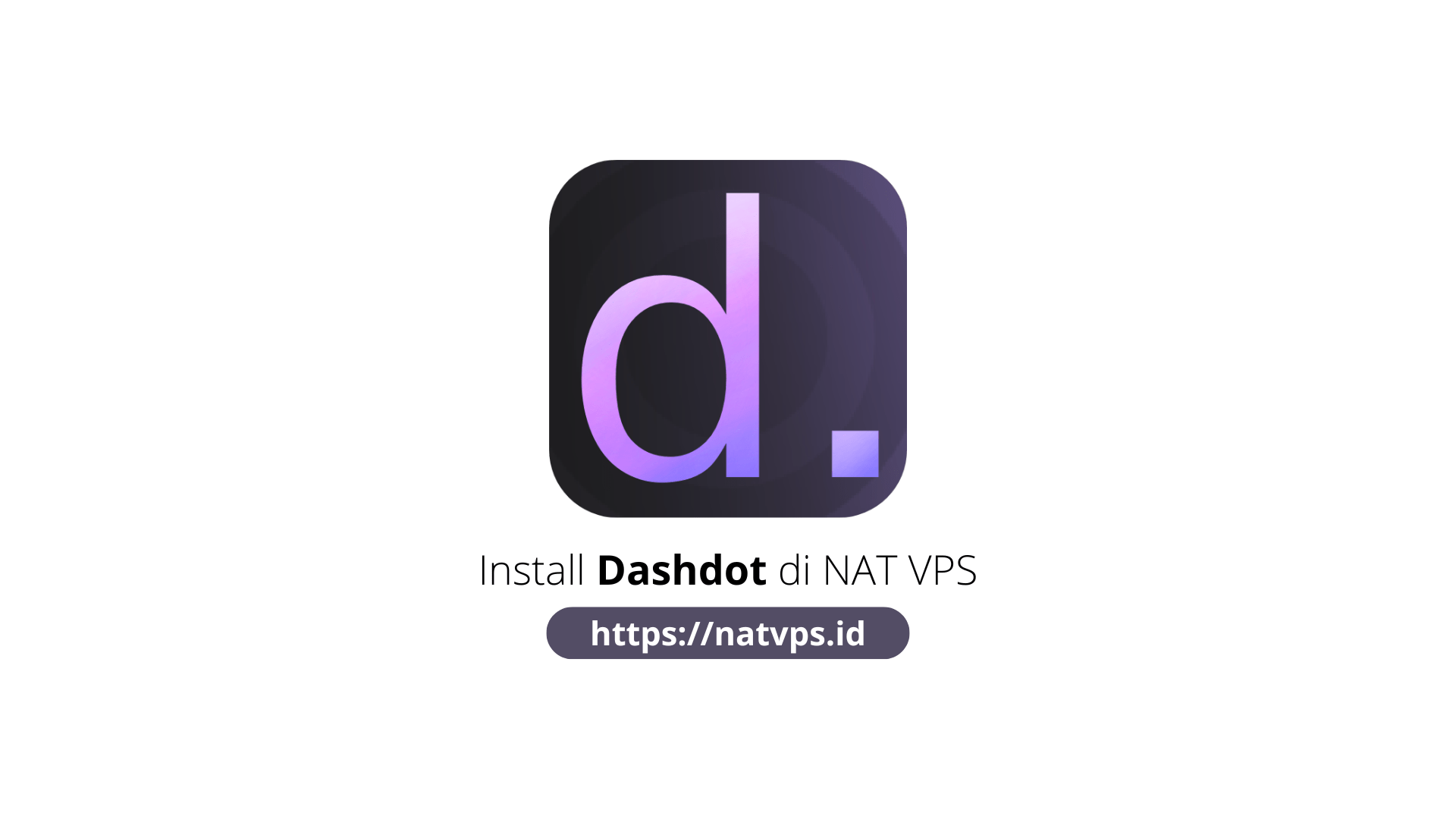 Cara Install Dashdot Di NAT VPS - NATVPS.id